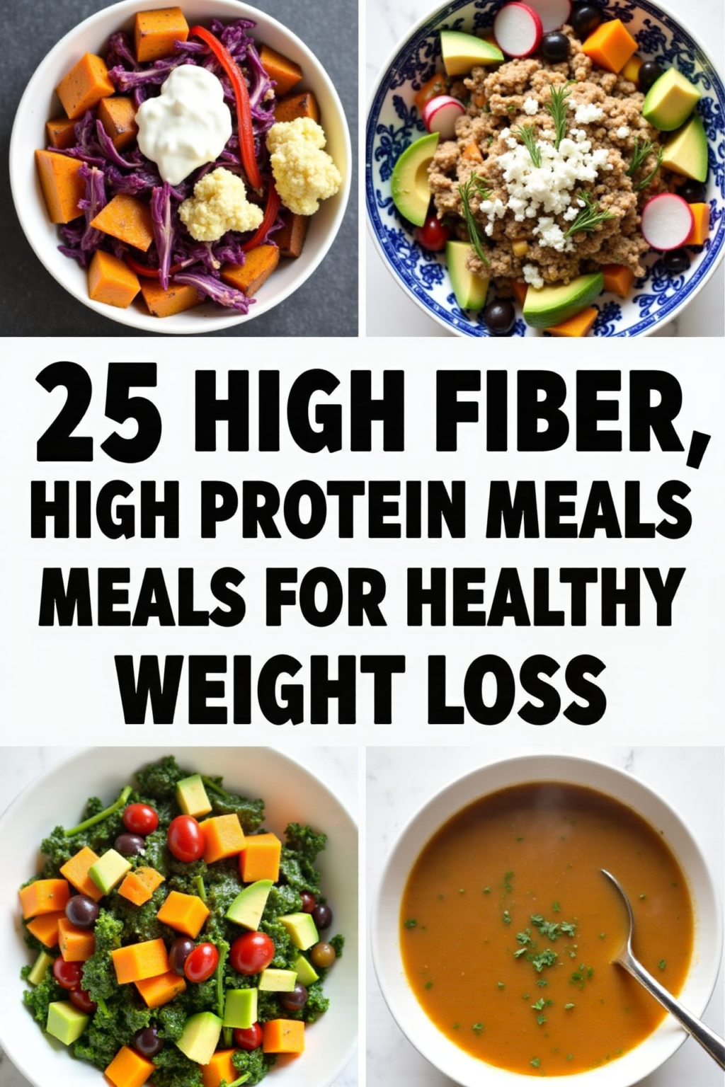 Clean & Satisfying: 25+ High-Fiber, High-Protein Meals for Maximum ...